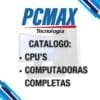 Catalogo COMPUTADORAS | PC MAX Tecnología